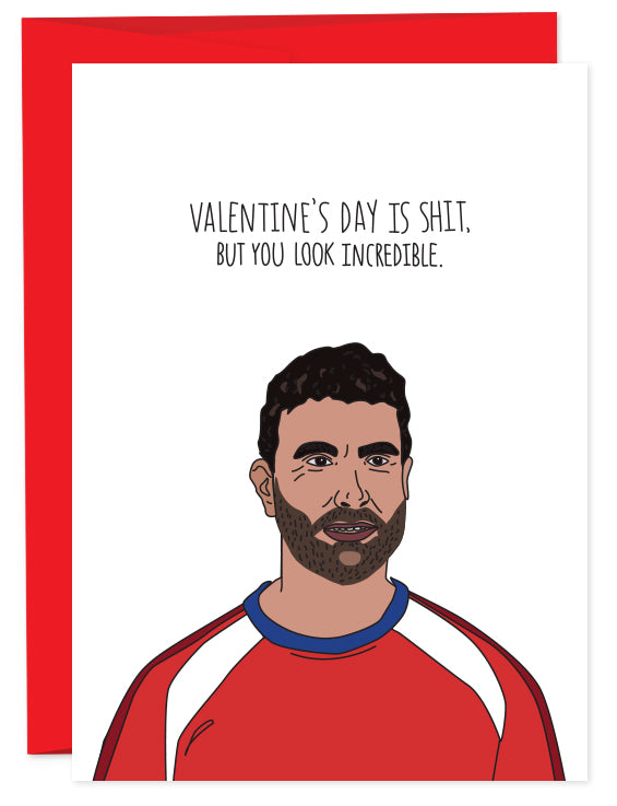 Roy Kent Valentine's Day is Sh*T Card – Humdrum Paper